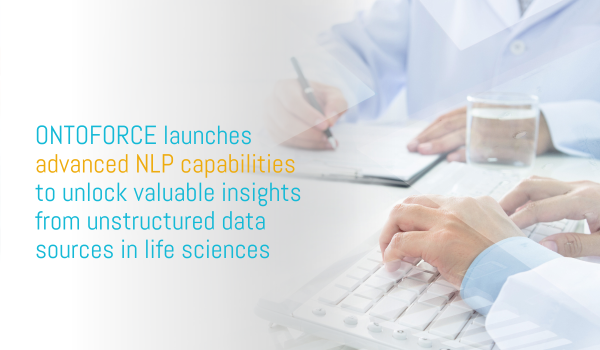 ONTOFORCE launches advanced NLP capabilities to unlock valuable insights from unstructured data ...